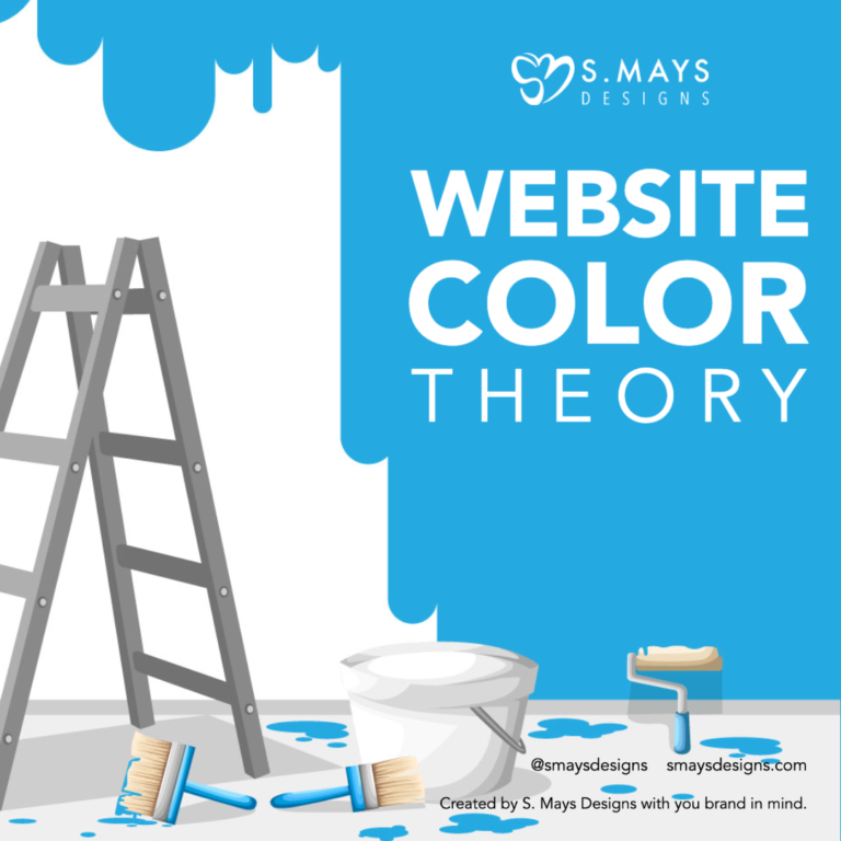 Website Color Theory - S. Mays Designs Web Design + Brand Consultancy
